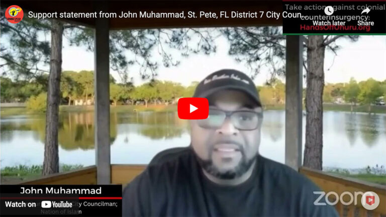 Support statement from John Muhammad, St. Petersburg, FL District 7 City Councilman - Hands Off ...
